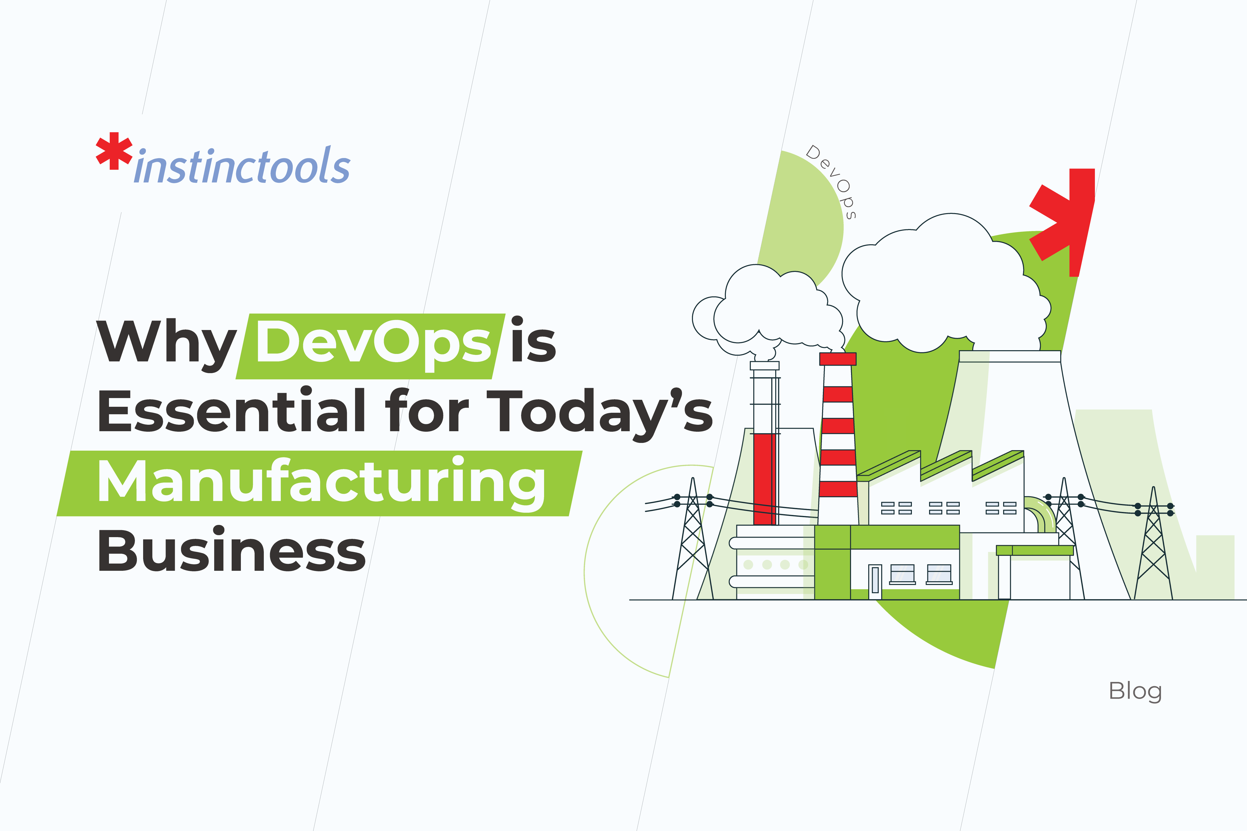 Why DevOps is Essential for Today’s Manufacturing Business | *instinctools