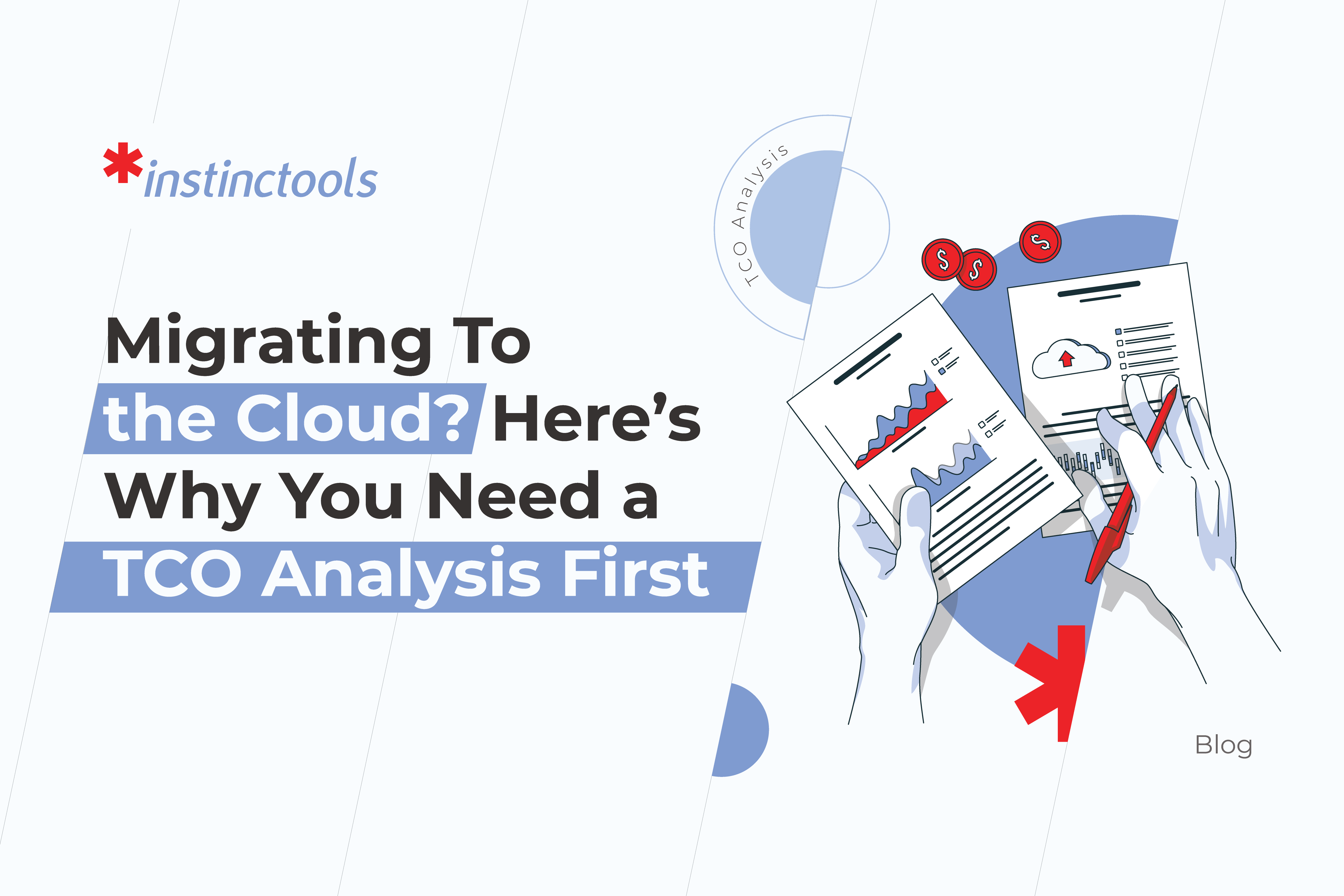 Migrating To the Cloud? Here’s Why You Need a TCO Analysis First ...