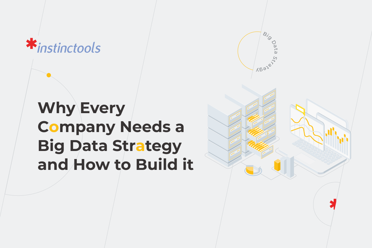 Big Data Strategy: 5 Go-To Ways to Build It