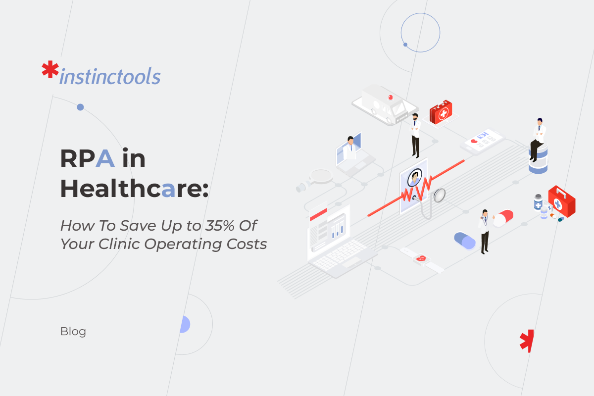 RPA in Healthcare: the Ultimate Guide 2024