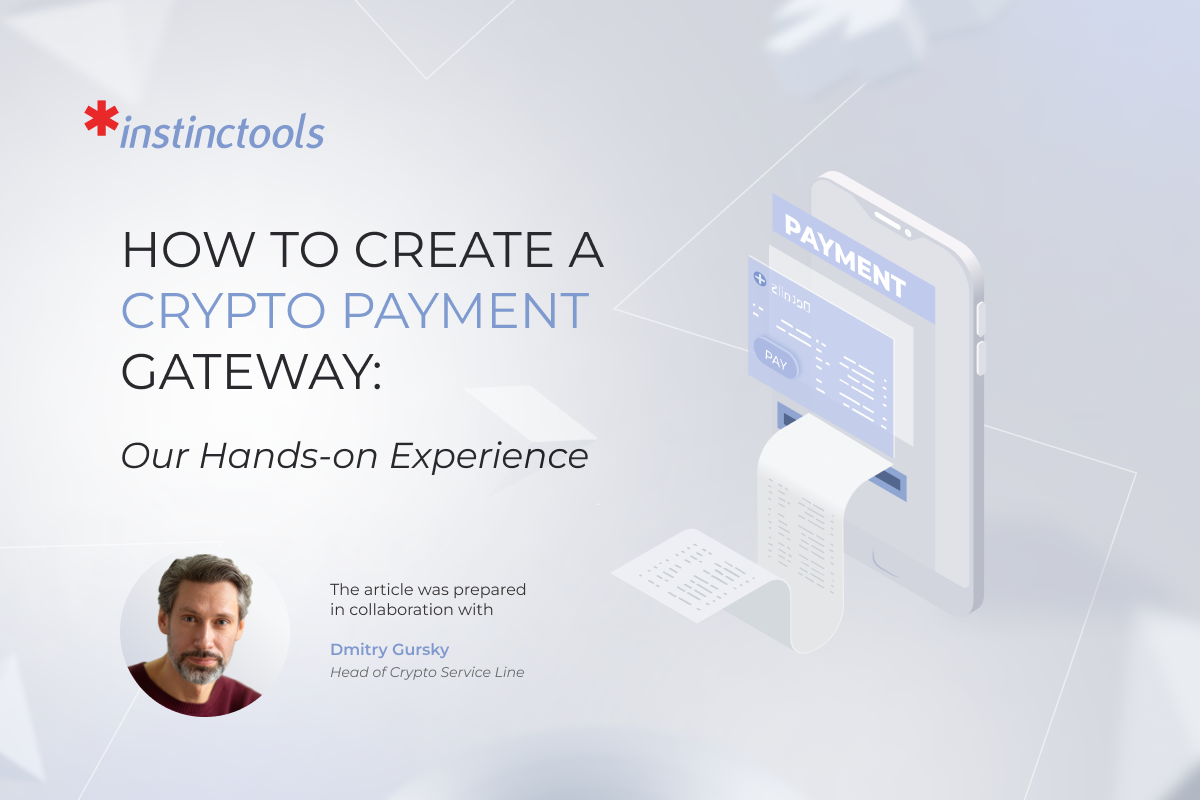 How to Create a Crypto Payment Gateway in 2024
