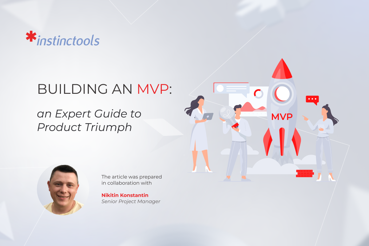 Building an MVP: Step-by-Step Development Guide from Ideation to Launch