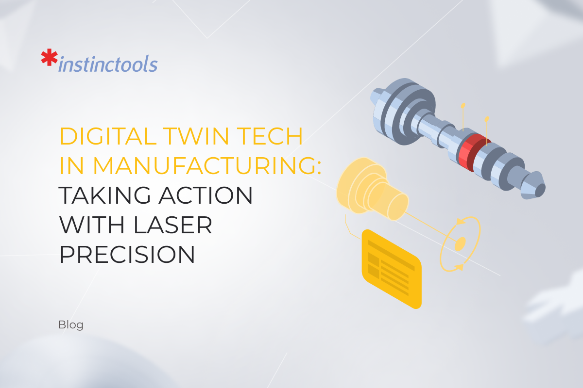 Digital Twin Tech in Manufacturing | *instinctools